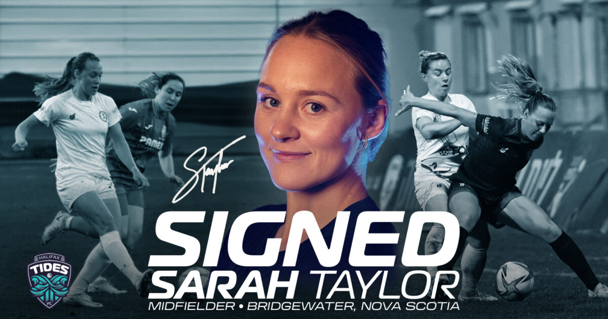 Welcome Home Sarah Taylor - Halifax Tides FC - Rise Together